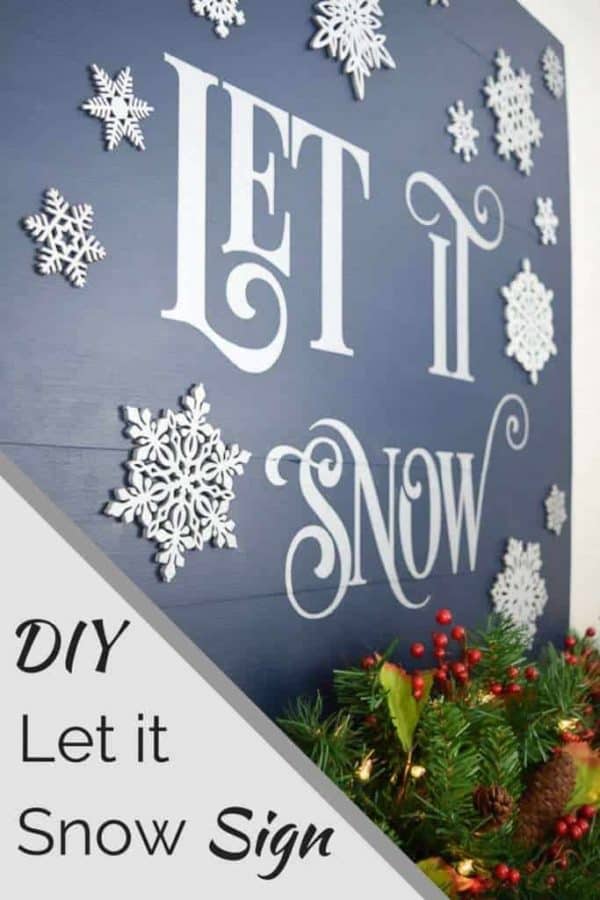 DIY Let it Snow Wood Sign with 3D Snowflakes - The Handyman's Daughter