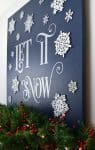 DIY Let it Snow Wood Sign with 3D Snowflakes - The Handyman's Daughter