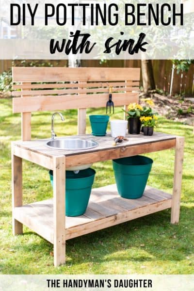DIY Potting Bench with Optional Sink - The Handyman's Daughter
