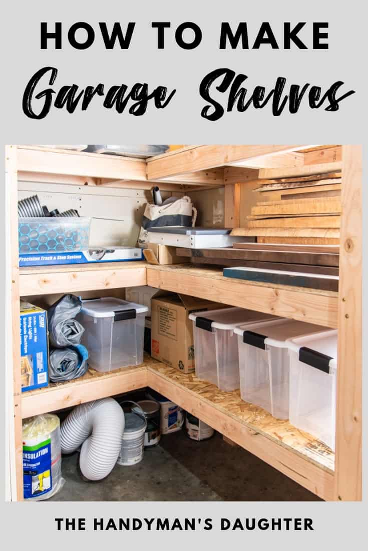 Diy Garage Shelves With Plans The Handymans Daughter