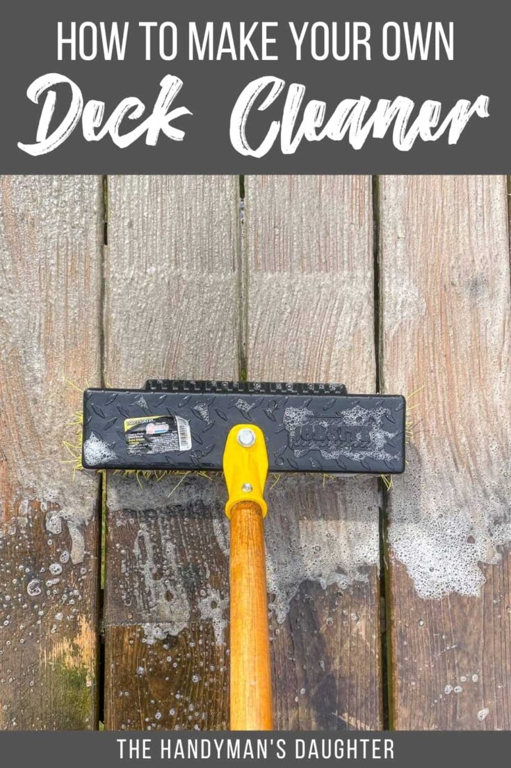 Homemade Deck Cleaner [Safe for Plants & Pets] - The Handyman's Daughter