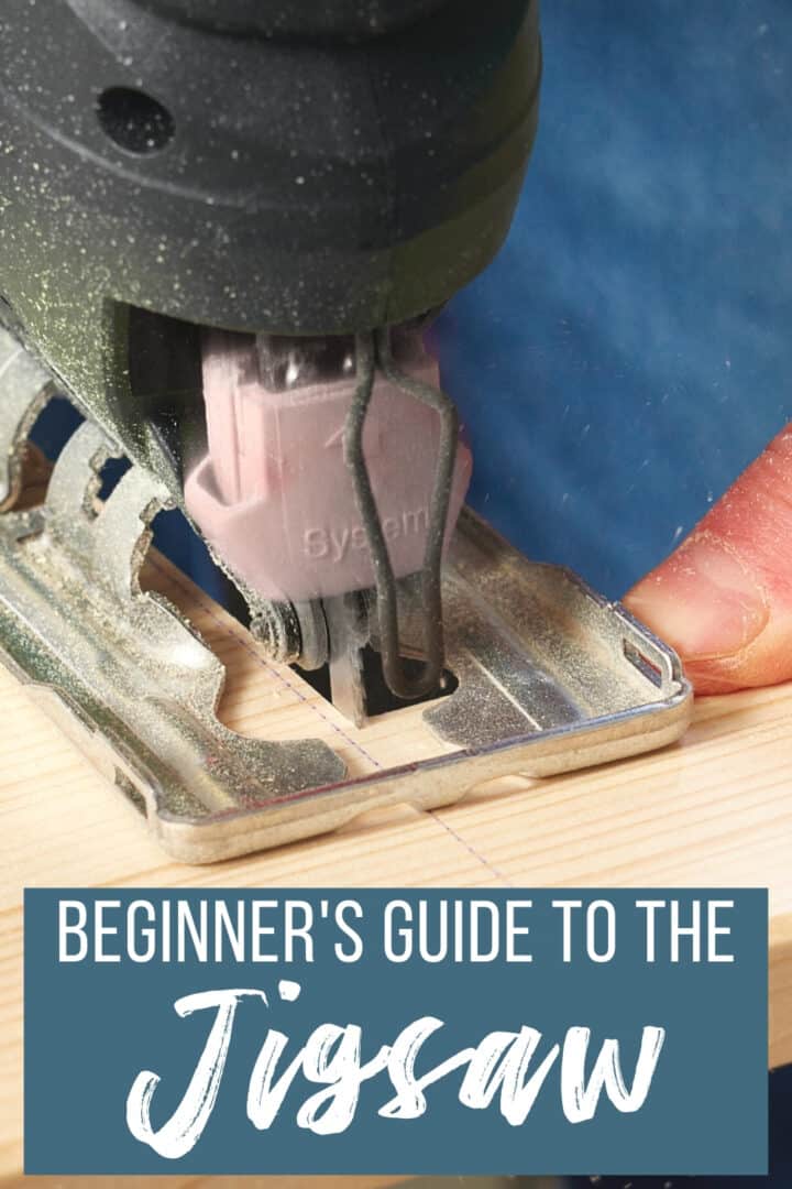 How to Use a Jigsaw - A Beginner's Guide - The Handyman's Daughter