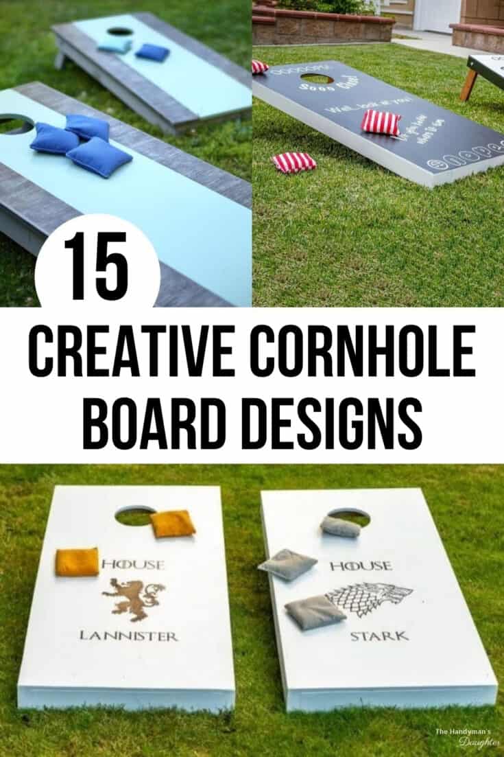 15 Creative DIY Cornhole Board Designs - The Handyman's Daughter