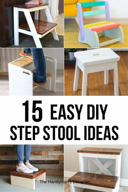 15 Easy DIY Step Stool Ideas for Kids and Adults - The Handyman's Daughter