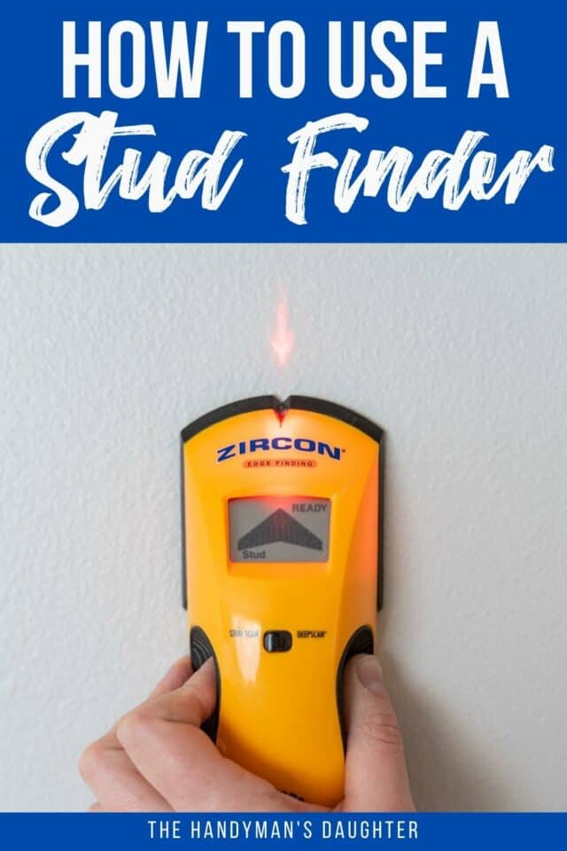 How to Use a Stud Finder - The Handyman's Daughter