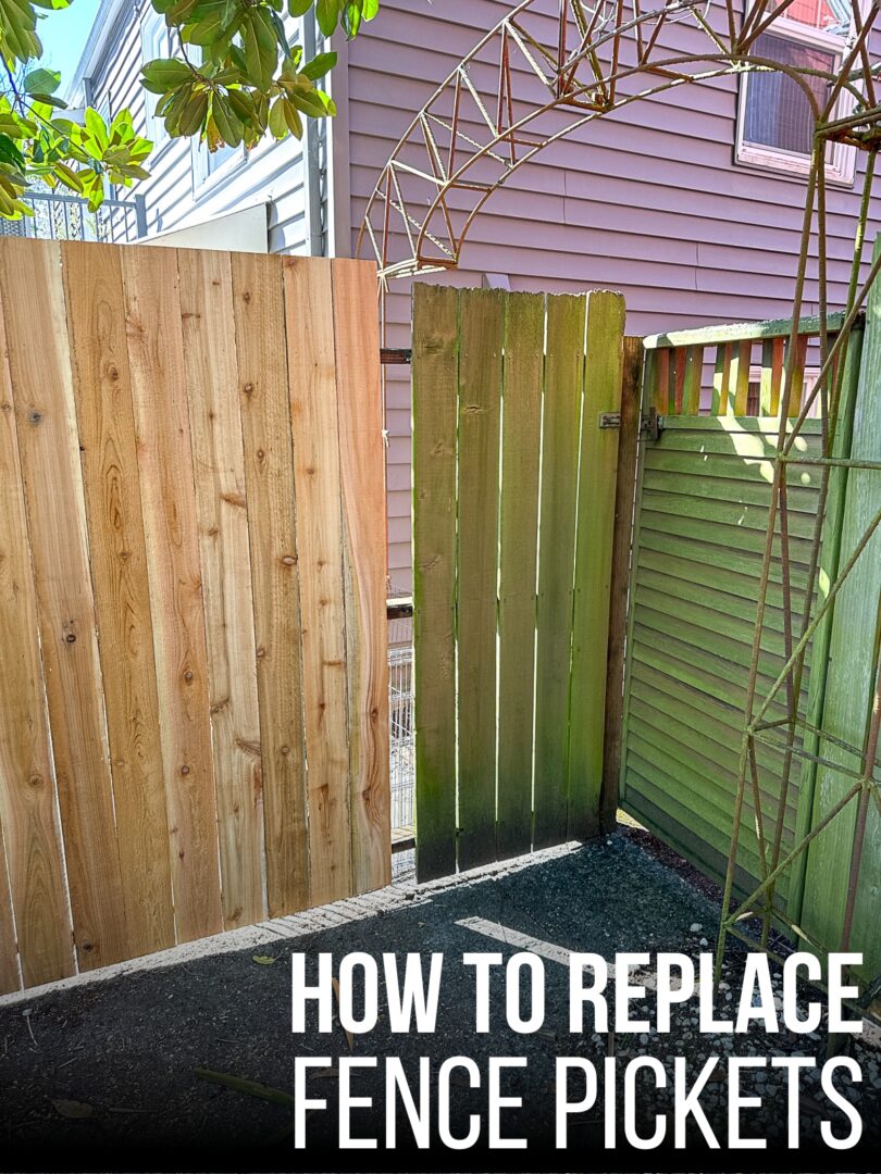 How to Replace Fence Panels or Pickets - The Handyman's Daughter