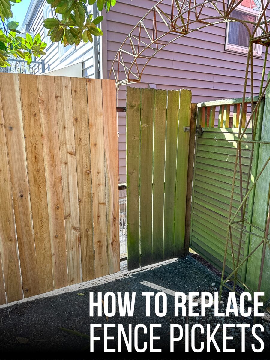 How to Replace Fence Panels or Pickets - The Handyman's Daughter
