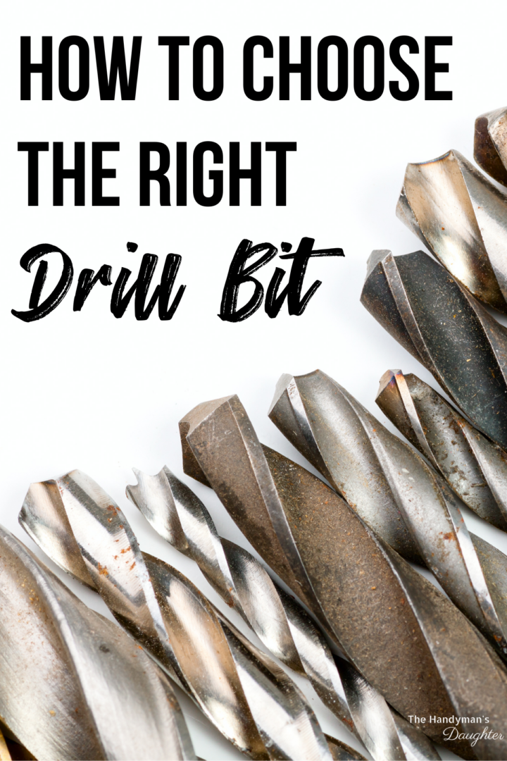 How to Choose the Correct Drill Bit Size - The Handyman's Daughter